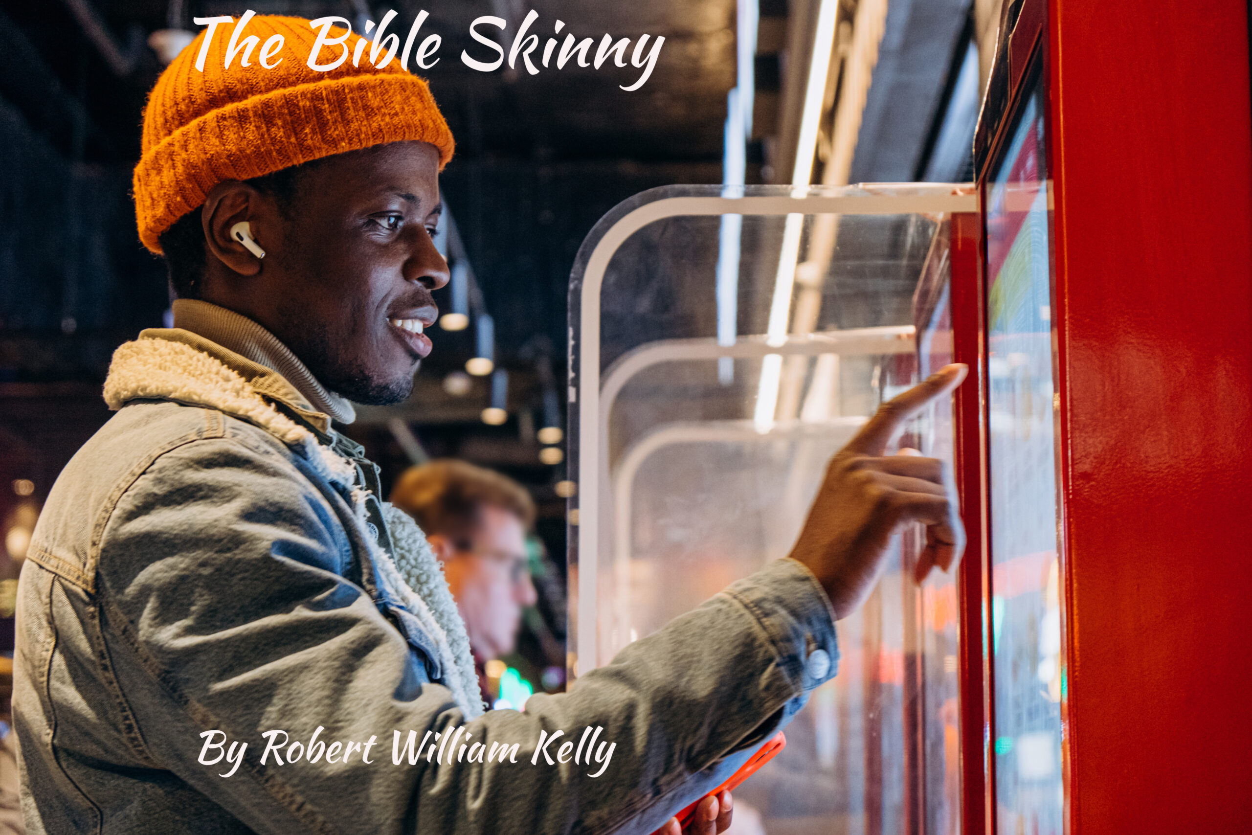 Robert Kelly Poetry2024 #My Best Entries: The Bible Skinny